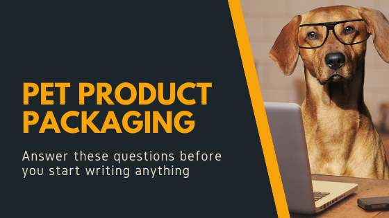 How to write successful pet product packaging copy - Radiant Copywriting